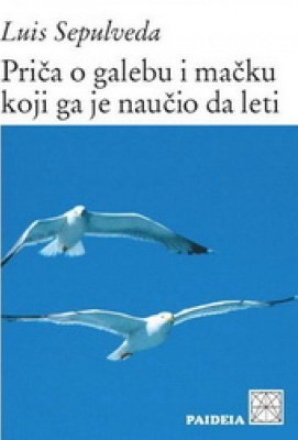 Priča o galebu i mačku koji ga je naučio da leti