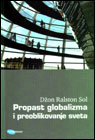 Propast globalizma i preoblikovanje sveta