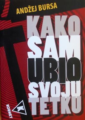 Kako sam ubio svoju tetku - AKCIJA