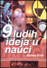 9 ludih ideja u nauci