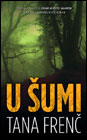 U šumi