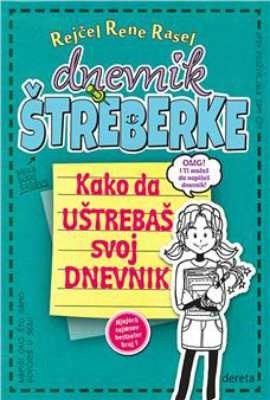 Dnevnik štreberke 3 1/2 - Kako da uštrebaš svoj dnevnik