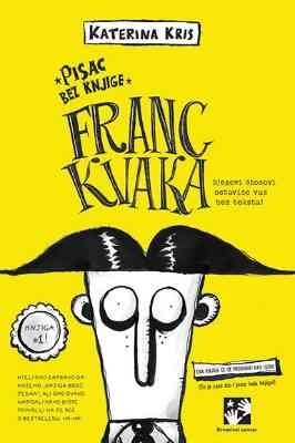 Franc Kvaka - Pisac bez knjige