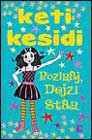 Poziraj, Dejzi Star