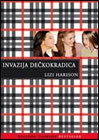 Invazija dečkokradica – IV deo serijala Klika