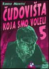 Čudovišta koja smo voleli 5