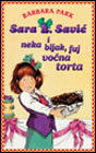 Sara B. Savić i neka bljak, fuj voćna torta