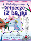 Lude ideje za crtanje: Princeze iz bajke