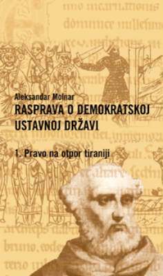 Rasprava o demokratskoj ustavnoj državi 1- Pravo na otpor tiraniji