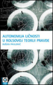 Autonomija ličnosti u Rolsovoj teoriji pravde