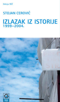 Izlazak iz istorije 1999-2004