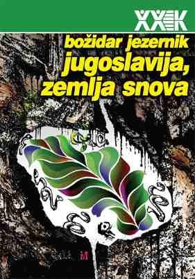 Jugoslavija, zemlja snova