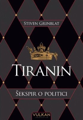 Tiranin - Šekspir o politici
