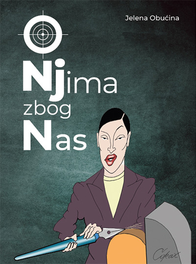 O njima zbog nas