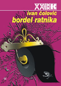 Bordel ratnika - folklor, politika i rat