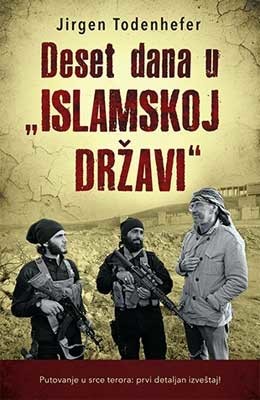 Deset dana u "Islamskoj državi“