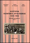 Kulturna politika Jugoslavije 1945-1952-e 1-2