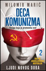 Deca komunizma 2 - Ljudi novog doba