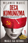 Deca komunizma 1 - Magle sa Istoka