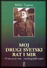 Moj drugi svetski rat i mir