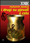 I drugi su pjevali o ratu