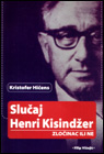 Slučaj Henri Kisindžer - zločinac ili ne