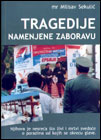 Tragedije namenjene zaboravu