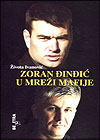 Zoran Ðinđić u mreži mafije