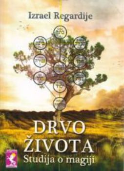 Drvo života - Studija o magiji