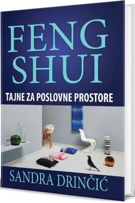 Feng Shui - tajne za poslovne prostore