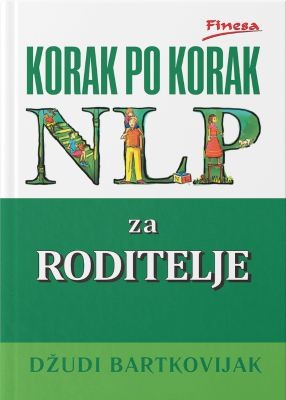 NLP za roditelje - korak po korak