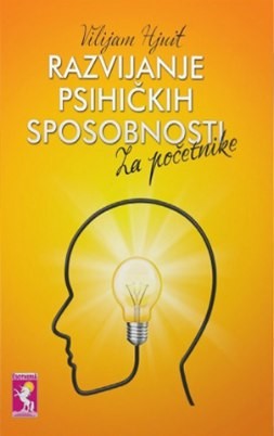 Razvijanje psihičkih sposobnosti - za početnike