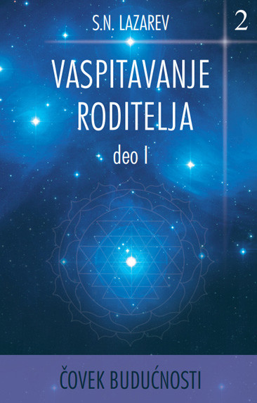 Čovek budućnosti: Vaspitavanje roditelja