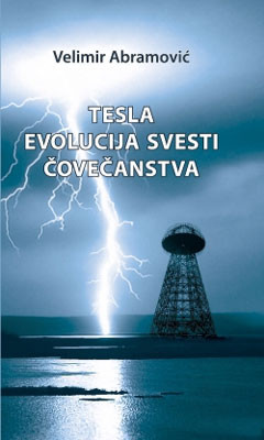 Tesla, evolucija svesti čovečanstva