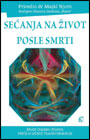 Sećanja na život posle smrti - Život između života