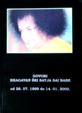 Govori Satja Sai Babe od 28.7.1999. do 14.1.2000.
