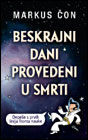Beskrajni dani provedeni u smrti
