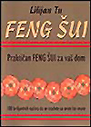 Feng šui - praktičan feng šui za vaš dom
