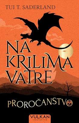 Na krilima vatre 1 - Proročanstvo
