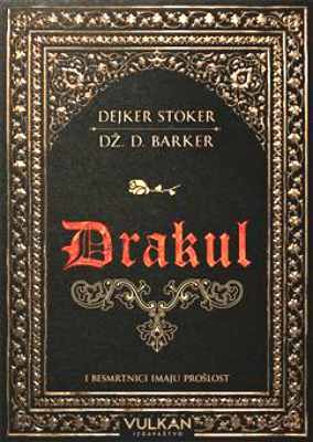 Drakul - Dejker Stoker i Dž. D. Barker