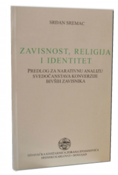 Zavisnost, religija i identitet