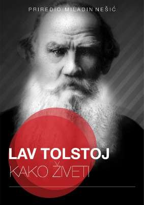 Kako živeti (misli - Tolstoj)