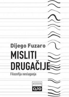 Misliti drugačije - Filozofija neslaganja