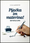 Pljačka im materina