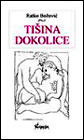 Tišina dokolice