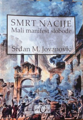 Smrt nacije - mali manifest slobode