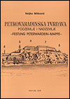 Petrovaradinska tvrđava - podzemlje i nadzemlje