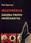 Masonerija - zavera protiv hrišćanstva