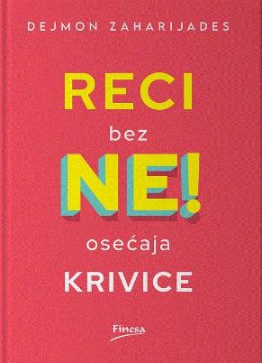 Reci NE bez osećaja krivice