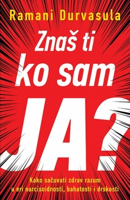 Znaš ti ko sam ja? - Ramani Durvasula